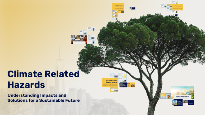 Climate Related Hazards by Oscar Kuck on Prezi