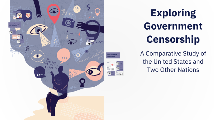 Exploring Government Censorship by t f on Prezi