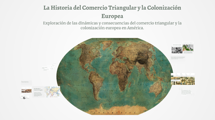 La Historia del Comercio Triangular y la Colonización Europea by ...