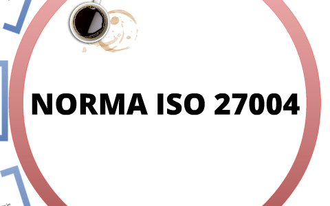 iso 27004 by Fabrizzio Modigliani on Prezi