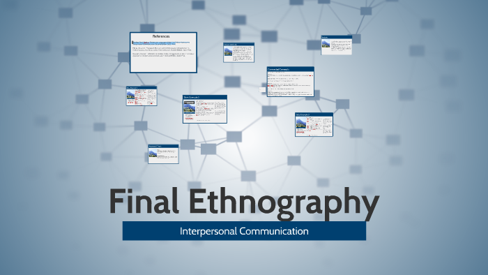 Final Ethnography by Alize Edwards on Prezi
