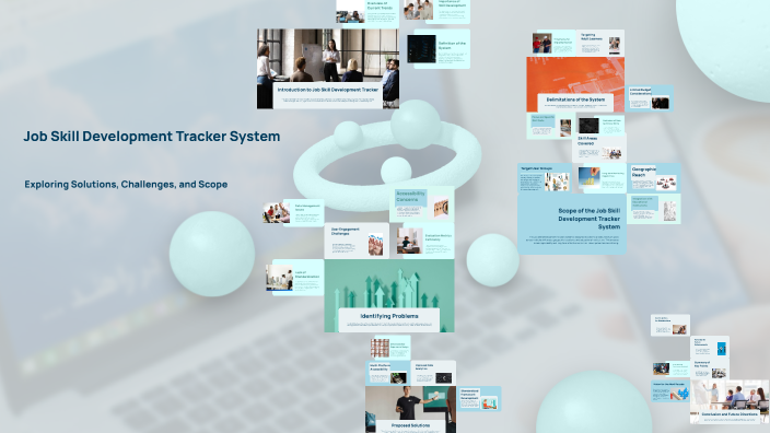 Job Skill Development Tracker System by Mykey on Prezi