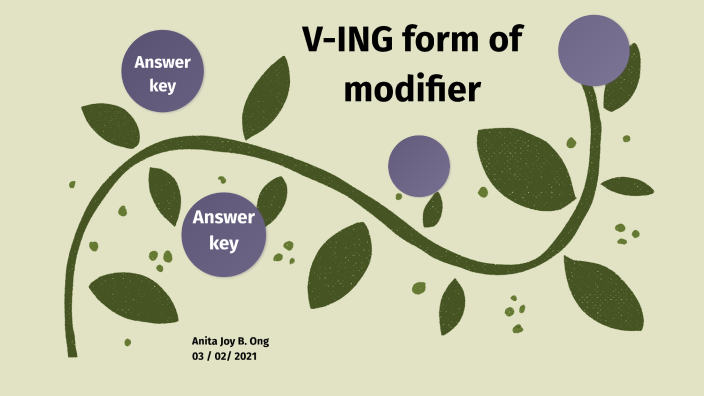 V-ING form of modifier by Anita Ong on Prezi