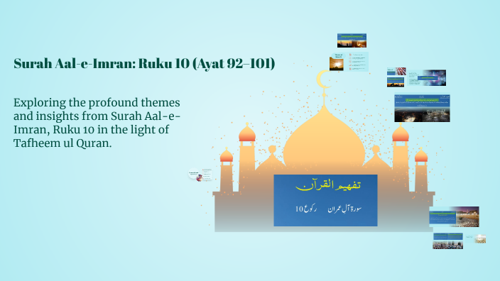 Divine Insights from Surah Aal-e-Imran: Ruku 10 (Ayat 92–101) by Amna ...