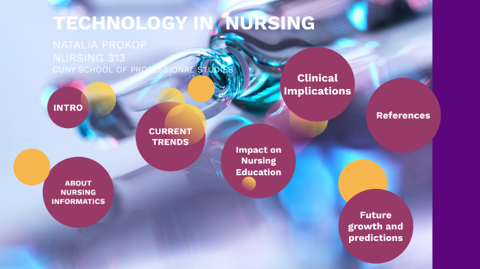 Technology in Nursing Education by Natalia Prokop on Prezi