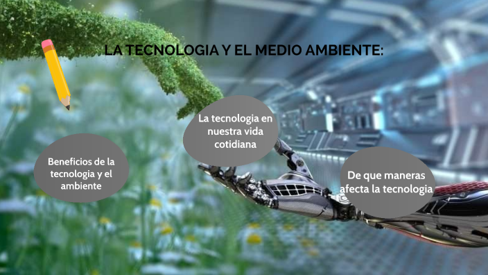 Informática tecnologia y ambiente by Agustinna Pereira on Prezi