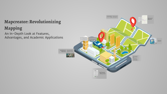 Mapcreator: Revolutionizing Mapping by Ghufran Jabar on Prezi