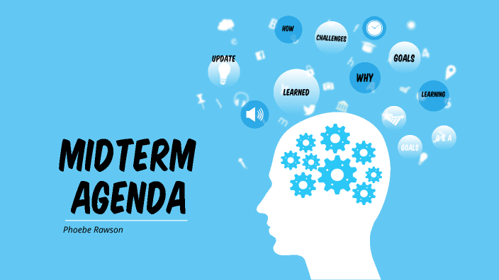 Midterm Meeting Agenda by Phoebe Rawson on Prezi