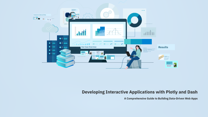 Developing Interactive Applications with Plotly and Dash by Samruddhi ...