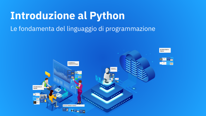 Introduzione al Python by Vito Russo on Prezi