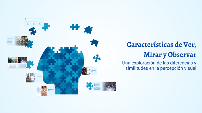 Características de Ver, Mirar y Observar by Bruno Velasco rincon on Prezi