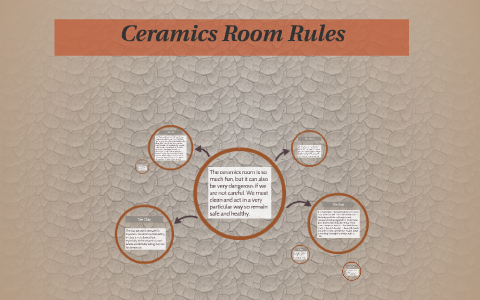 Ceramics Room Rules by Kelly Martin on Prezi