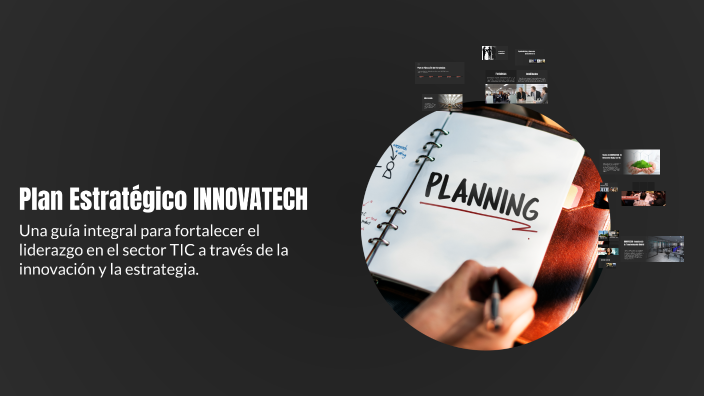 Plan Estratégico INNOVATECH by KATHERINE VEGA ESPITIA on Prezi