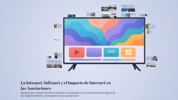 La Intranet, Infranet y el Impacto de Internet en las Asociaciones by ...