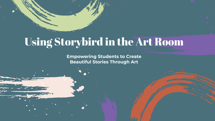 Using Storybird in the Art Room by Sandie Beavers on Prezi