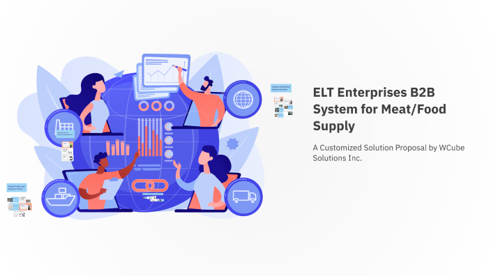 ELT Enterprises B2B System for Meat/Food Supply by Chelsea Lim on Prezi