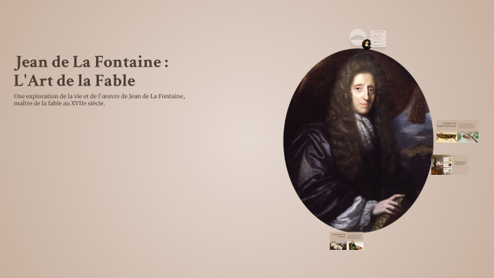 Jean de La Fontaine : L'Art de la Fable by anais seggar on Prezi