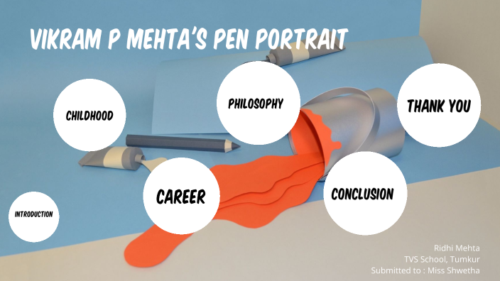 Vikram P Mehta's biography by Ridhi Mehta 475706 on Prezi