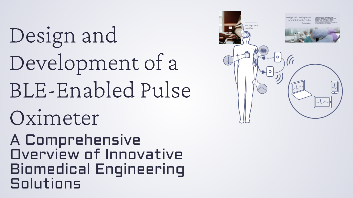 Design and Development of a BLE-Enabled Pulse Oximeter by Muhammad bin ...