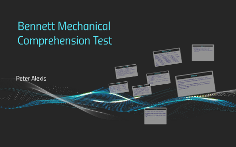 Bennett Mechanical Comprehension Test by Peter Alexis on Prezi