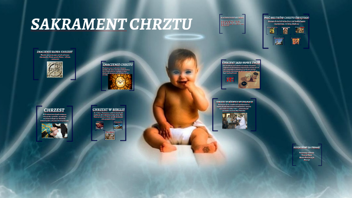 SAKRAMENT CHRZTU by Kisiel ~ on Prezi