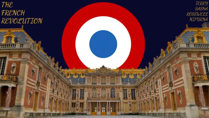 CH 2: The French Revolution for Dummies by Rosswell Ureta on Prezi