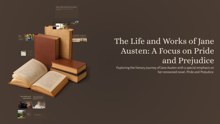 The Life and Works of Jane Austen: A Focus on Pride and Prejudice by ...