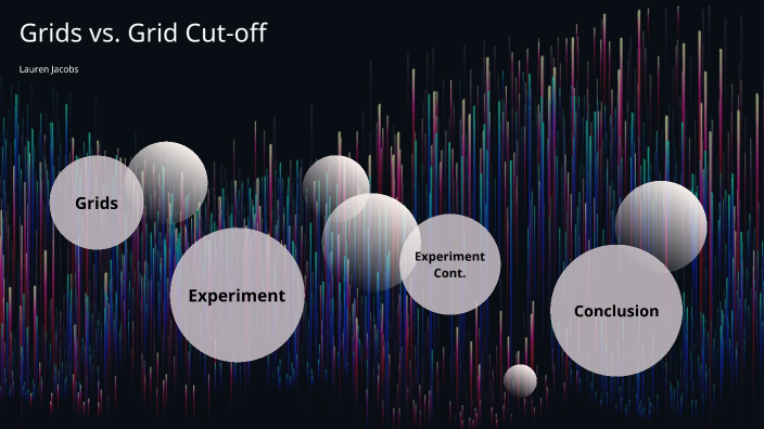 Grid vs. Grid Cutoff by Lauren Jacobs on Prezi