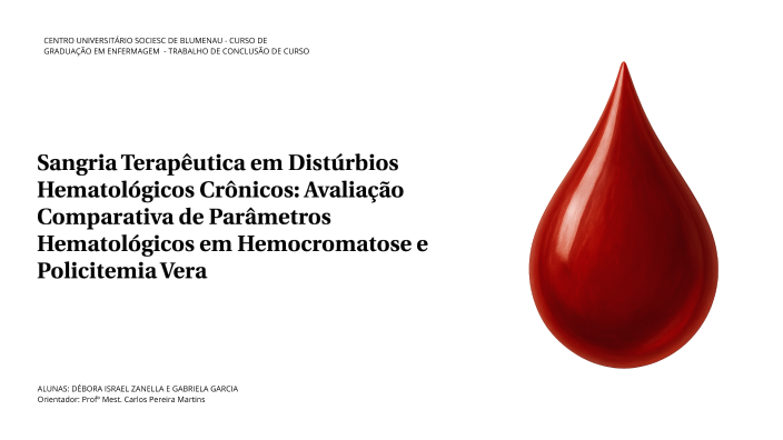 Sangria Terapêutica em Distúrbios Hematológicos Crônicos by Gabriela Garcia on Prezi