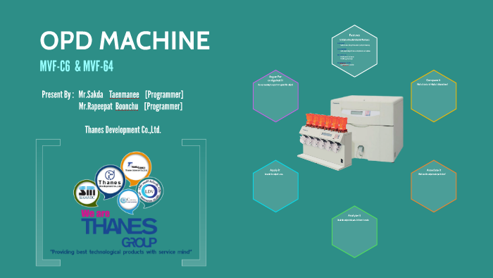 OPD MACHINE by Sakda Tanmanee on Prezi