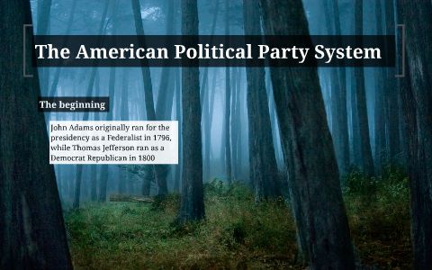 American Political Party System by laura webster on Prezi