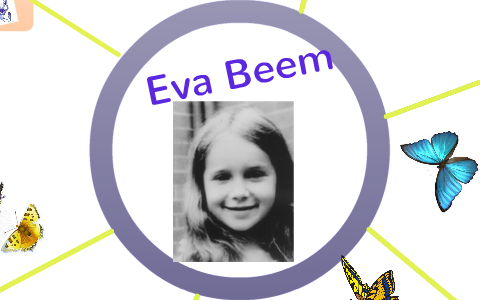 Eva Beem by teigen t on Prezi