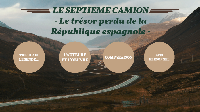 LE SEPTIEME CAMION by Clara Taillandier on Prezi