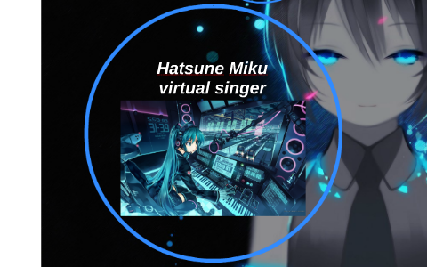 Hatsune Miku virtual singer by Nathalia Cross Michaelis