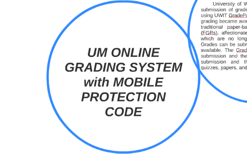 UM ONLINE GRADING SYSTEM with MOBILE PROTECTION CODE by Jean Nagano