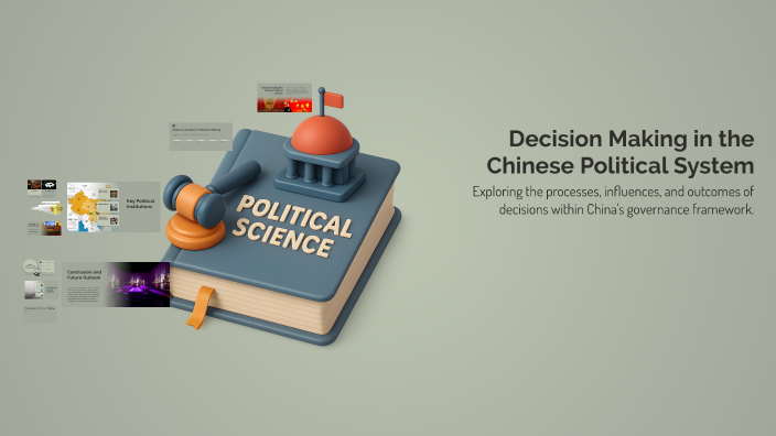Decision Making in the Chinese Political System by Roro bg on Prezi