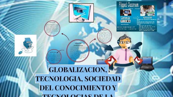globalizacion, tecnologia, sociedad del conocimiento y tecnl by carmen ... globalizacion, tecnologia, sociedad del conocimiento y tecnl by carmen ...
