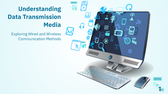Understanding Data Transmission Media by عبدالرحمن محمد عبدالعزيز on Prezi