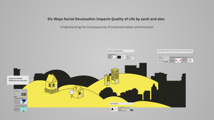 Six Ways Social Devaluation Impacts Quality of Life by Santiago Peña on ...