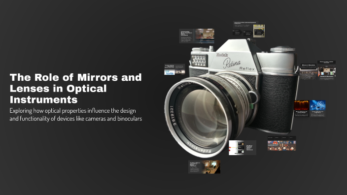 The Role of Mirrors and Lenses in Optical Instruments by JAHZEEL DIAZ ...