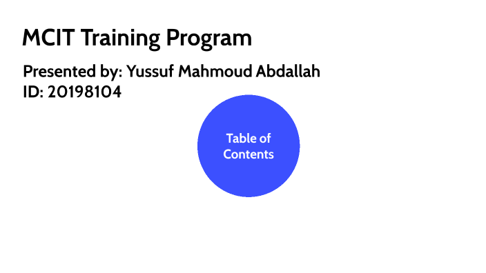 MCIT Training Program by Yussuf Mahmoud on Prezi