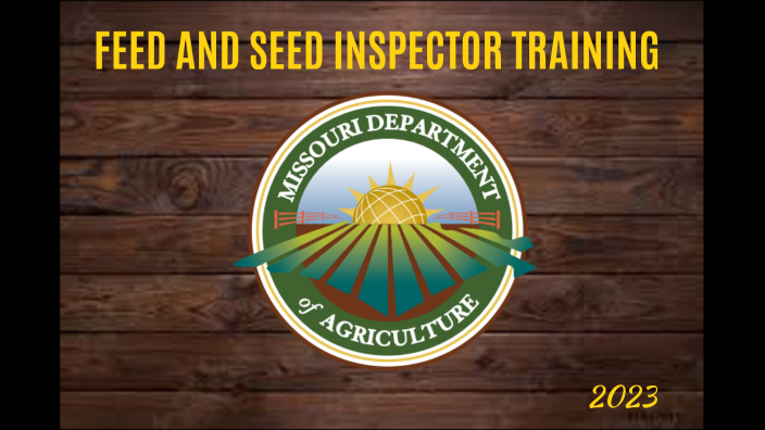 Feed & Seed Inspector Training by Blythe Freihage on Prezi