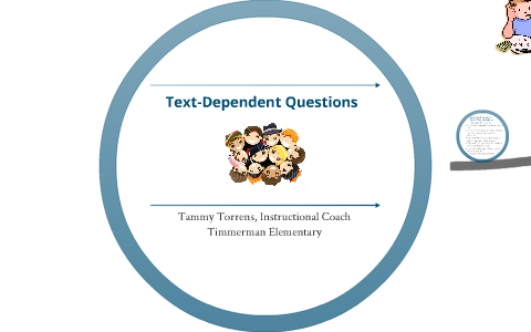 Text Dependent Questions by Tammy Torrens on Prezi