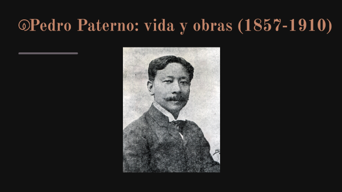 Pedro Paterno by Jorge Mojarro on Prezi