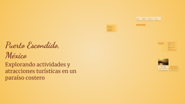 Puerto Escondido, México by Michelle Alday on Prezi