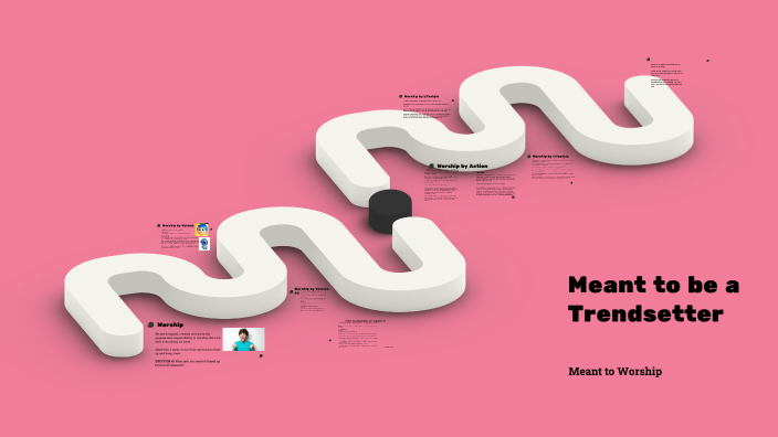 Meant to be a Trendsetter by Klayton Shaffer on Prezi