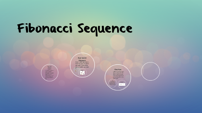 Fibonacci Sequence by Kaitlyn Cic on Prezi