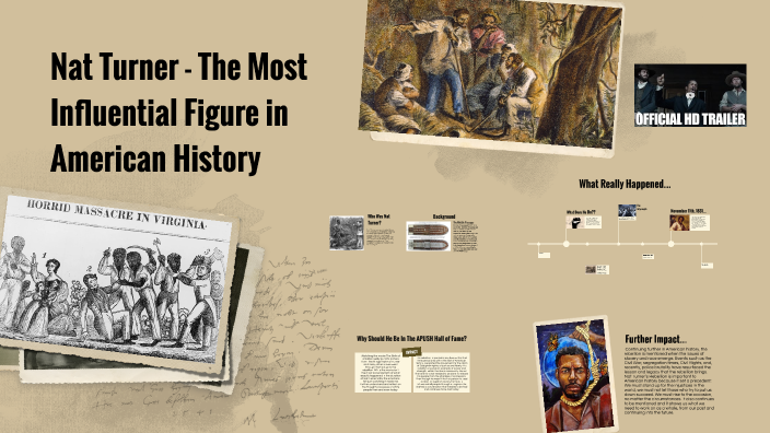 Nat Turner - The Most Influential Figure of American History by Brielle ...