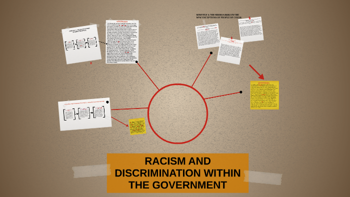 RACISM AND DIRCRIMINATION WITHIN THE GOVERNMENT by Priscilla Turkson on ...