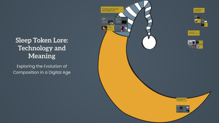 Sleep Token Lore: Technology and Meaning by Corey Wilson on Prezi